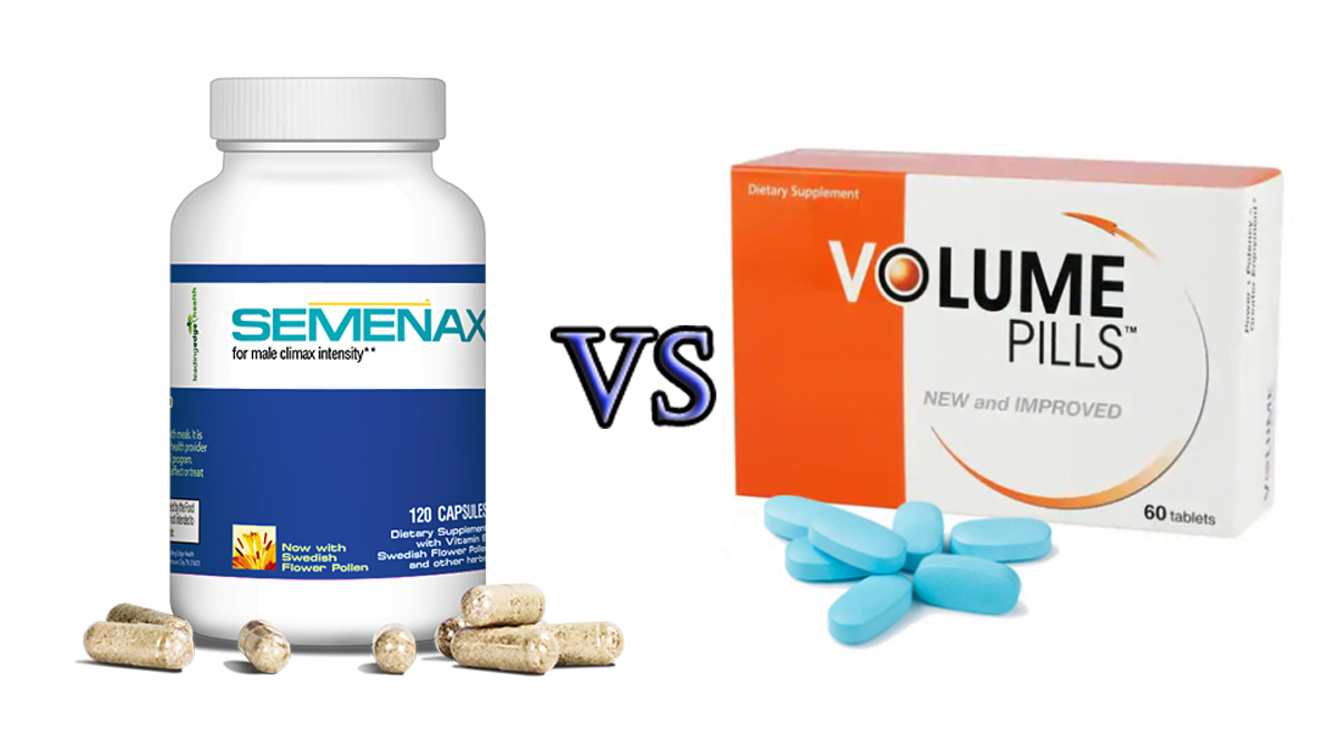 Volume Pills vs Semenax: What's the need; Quality or Quantity?