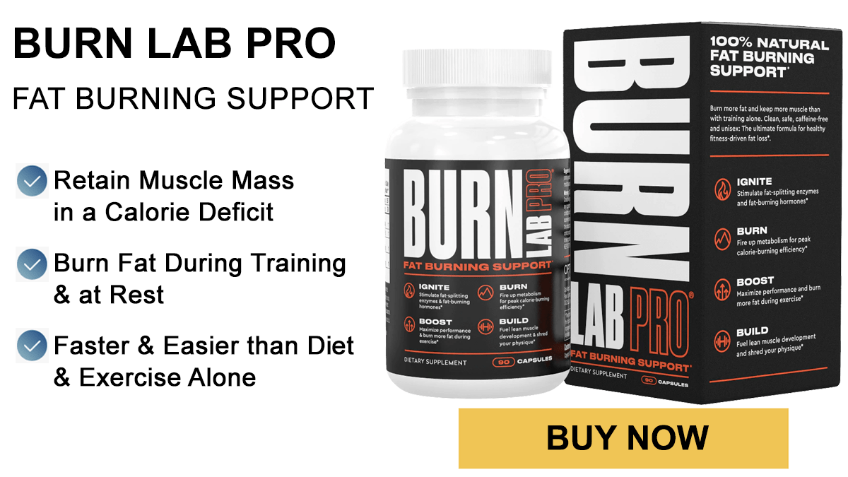 Burn Lab Pro Review: Best Way to Melt Fat Quickly and Easily!